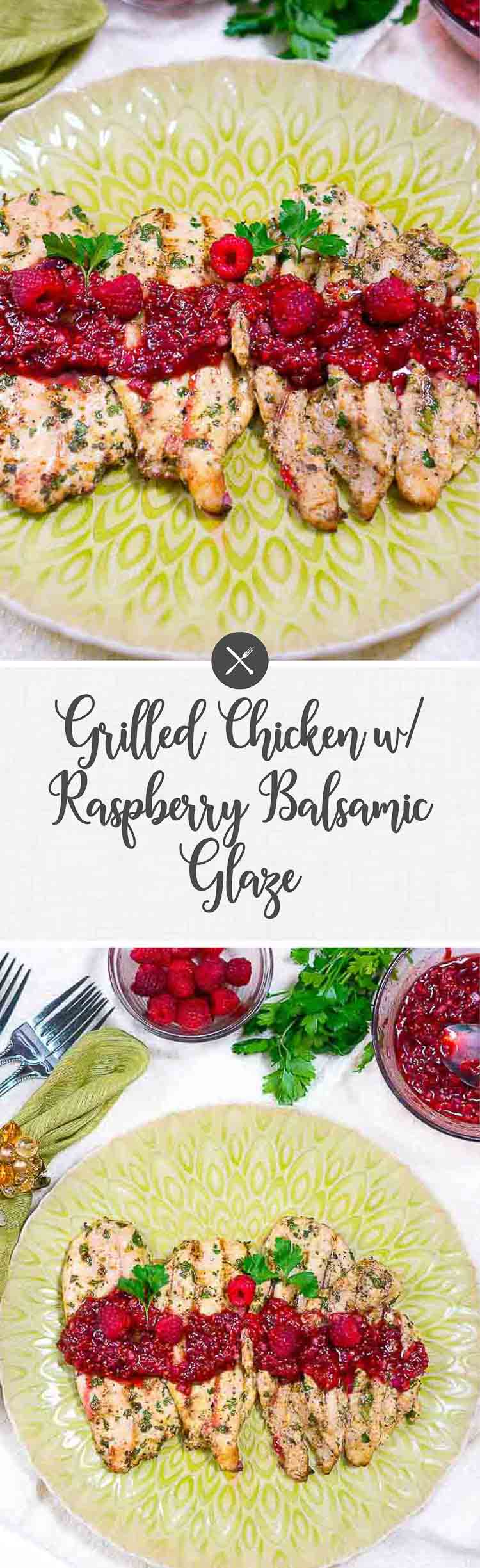 Grilled Chicken with Raspberry Balsamic Glaze - Delicious Meets Healthy