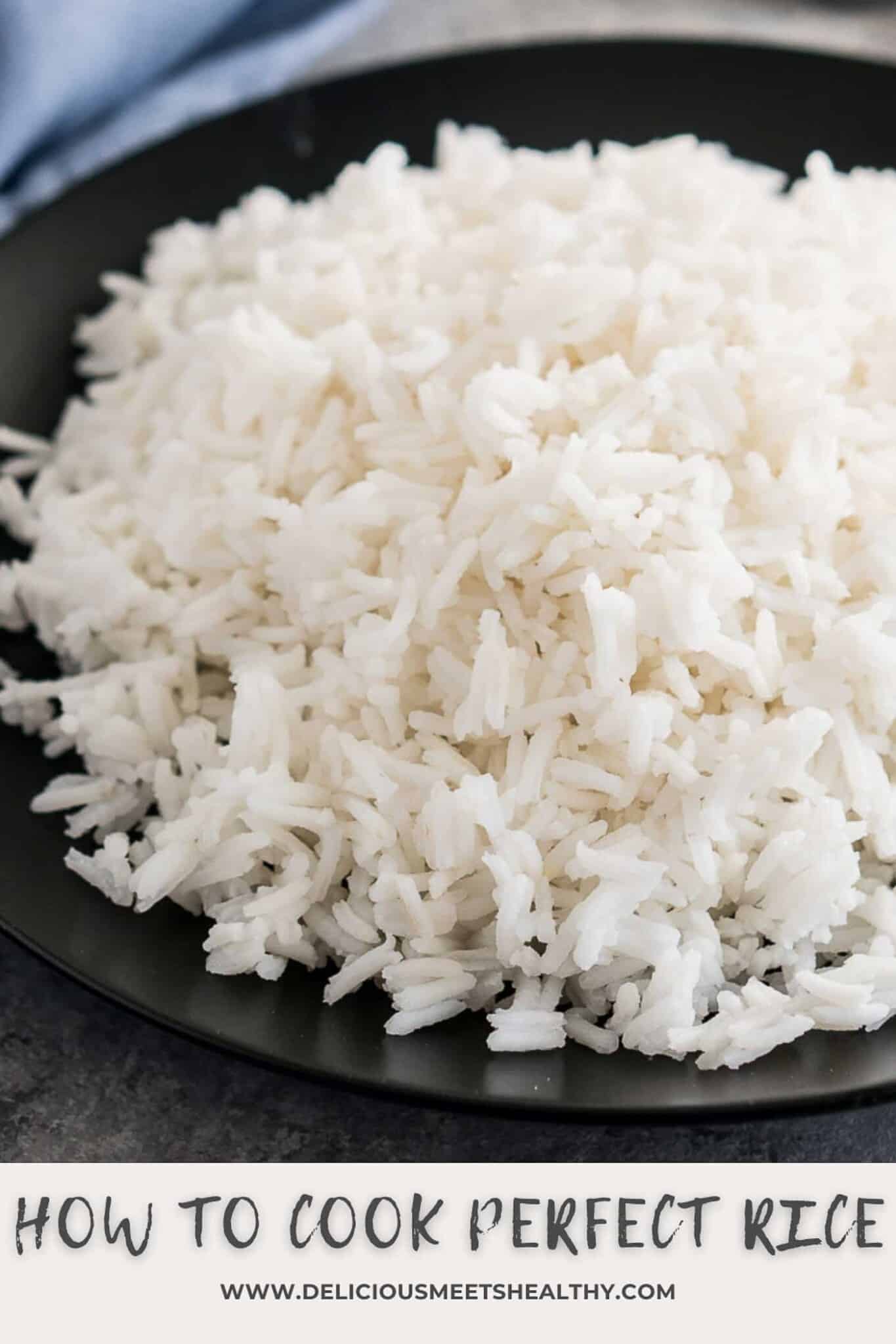 Perfect Rice Recipe - Delicious Meets Healthy