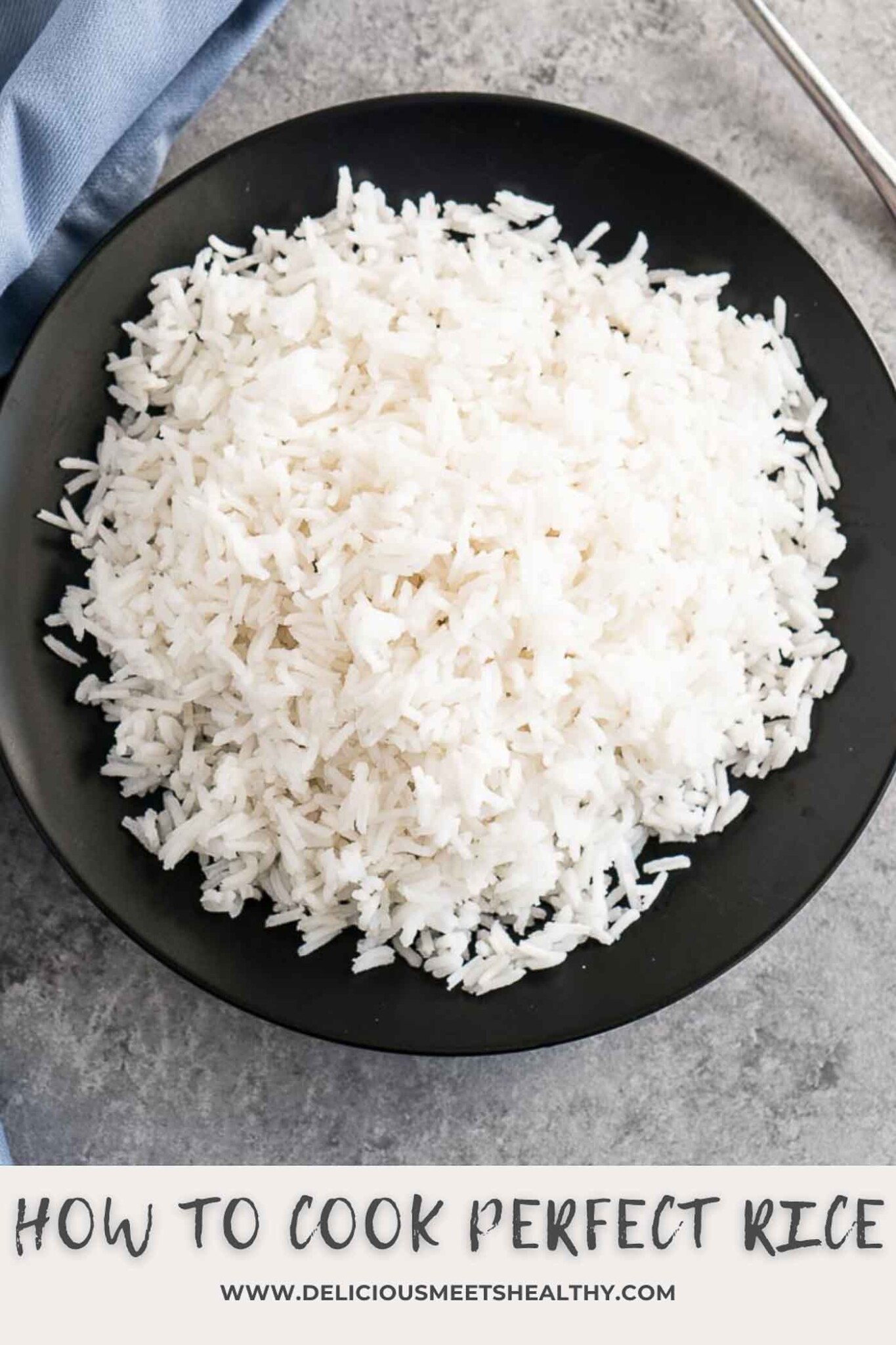 Perfect Rice Recipe - Delicious Meets Healthy