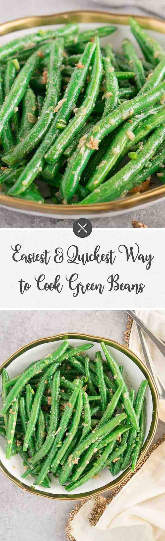 Easiest and Quickest Way To Cook Green Beans - Delicious Meets Healthy