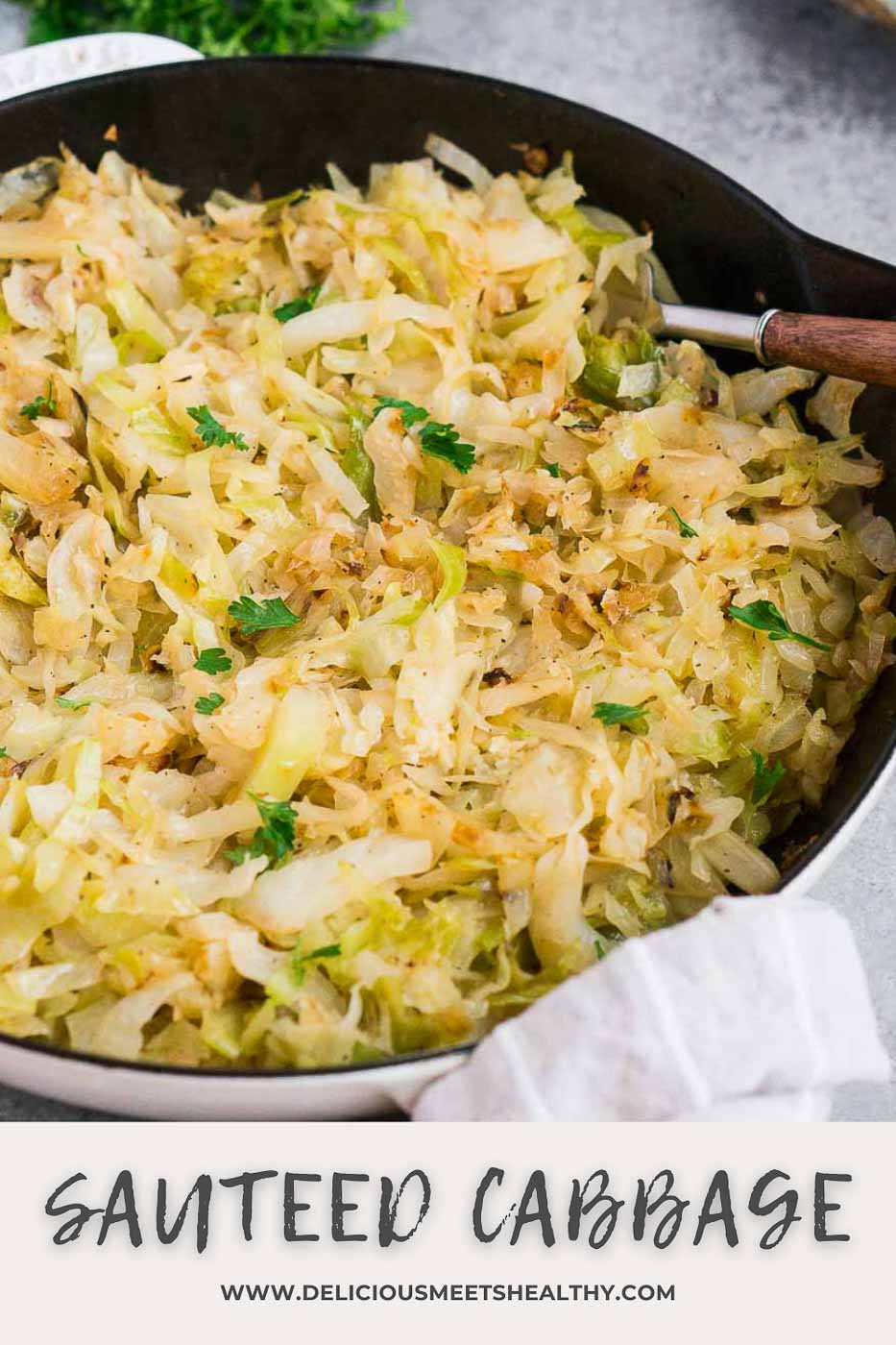 Sautéed Cabbage (Easy & Healthy Side) - Delicious Meets Healthy