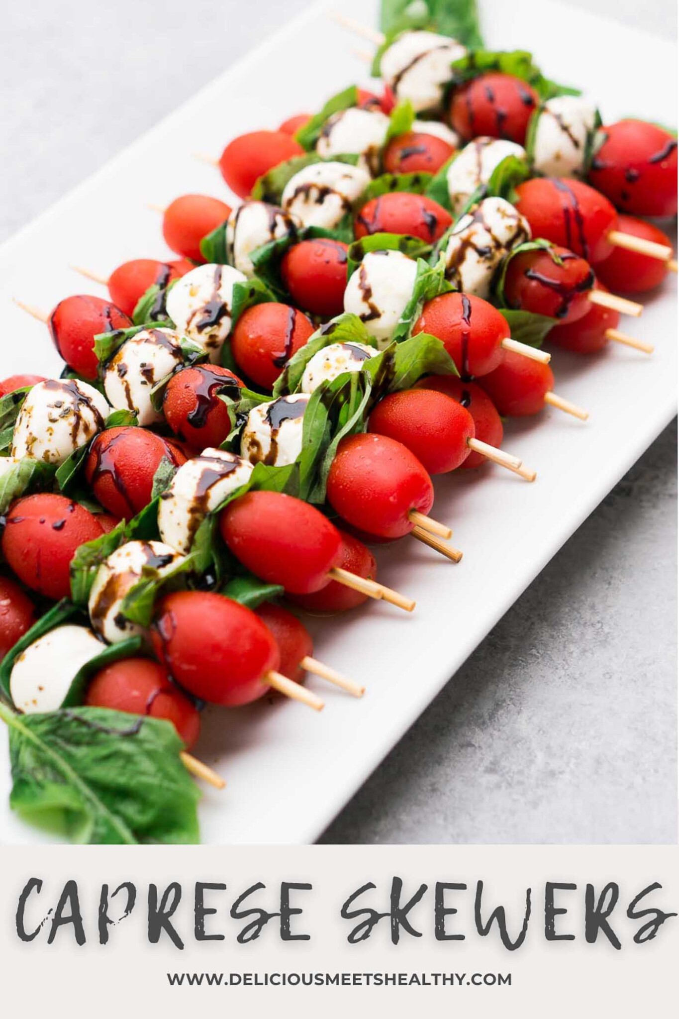 Caprese Skewers with Balsamic Drizzle - Delicious Meets Healthy