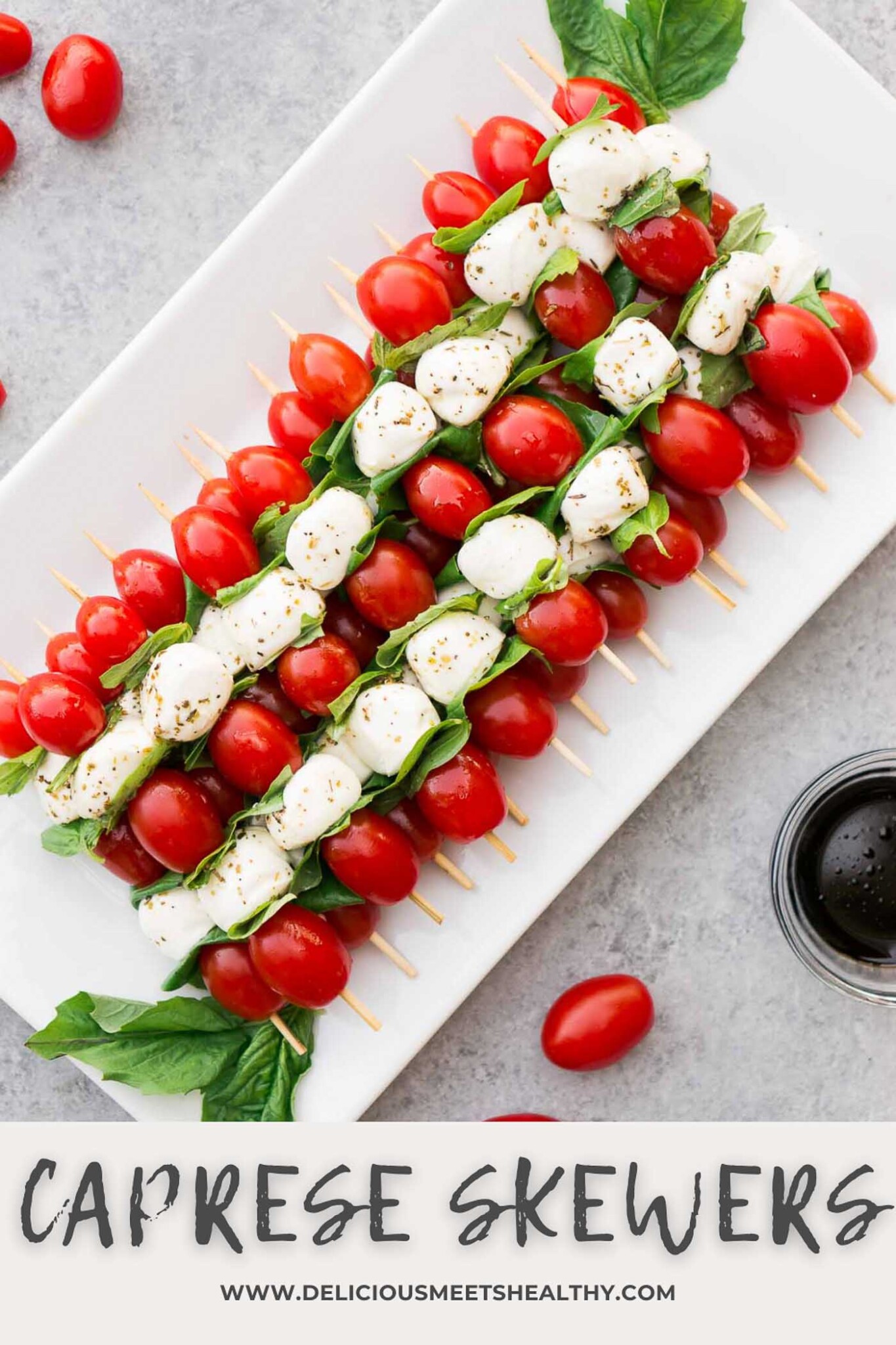 Caprese Skewers with Balsamic Drizzle - Delicious Meets Healthy
