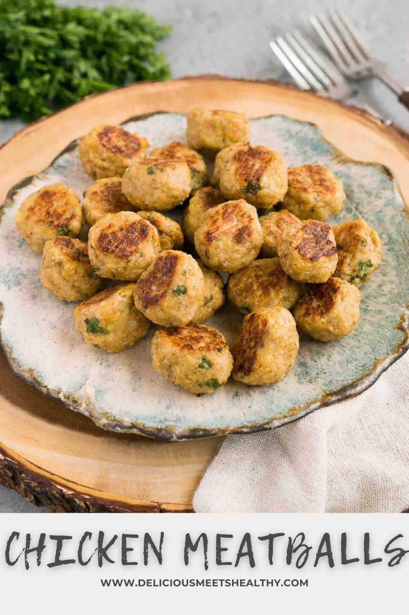 Chicken Meatballs (Perfect for Meal Prep) - Delicious Meets Healthy