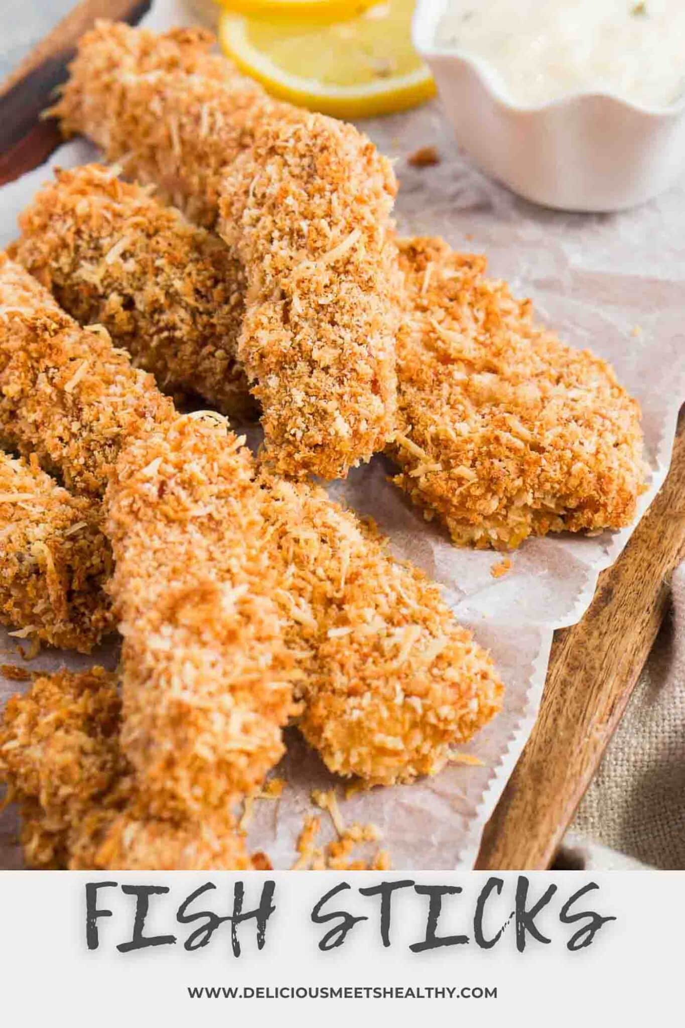 Baked Crispy Fish Sticks (Quick & Easy) - Delicious Meets Healthy
