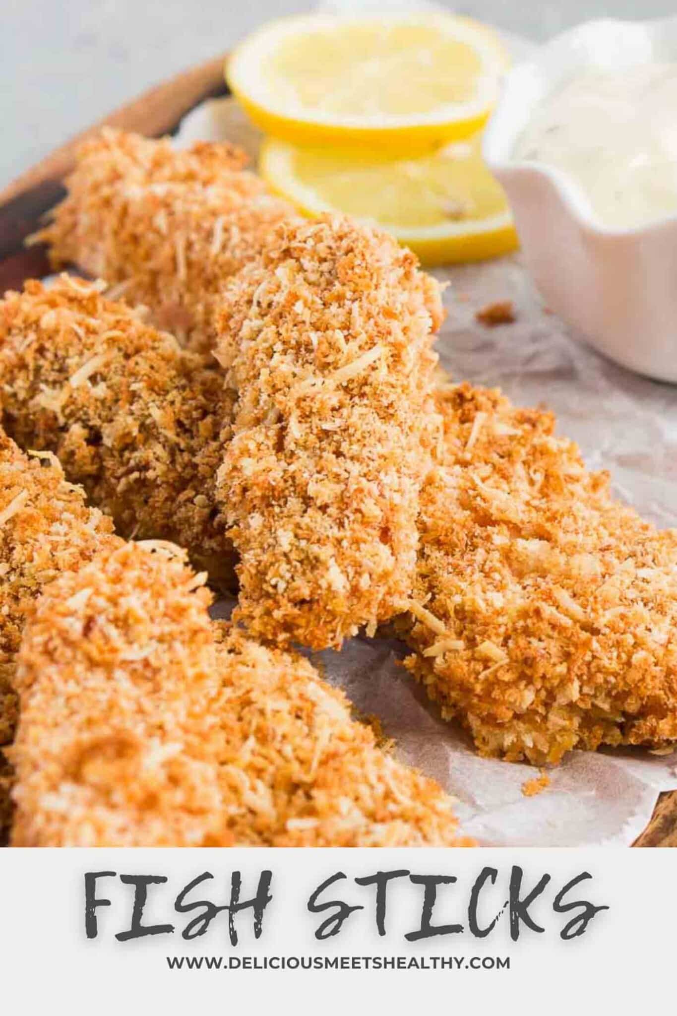 Baked Crispy Fish Sticks (Quick & Easy) - Delicious Meets Healthy