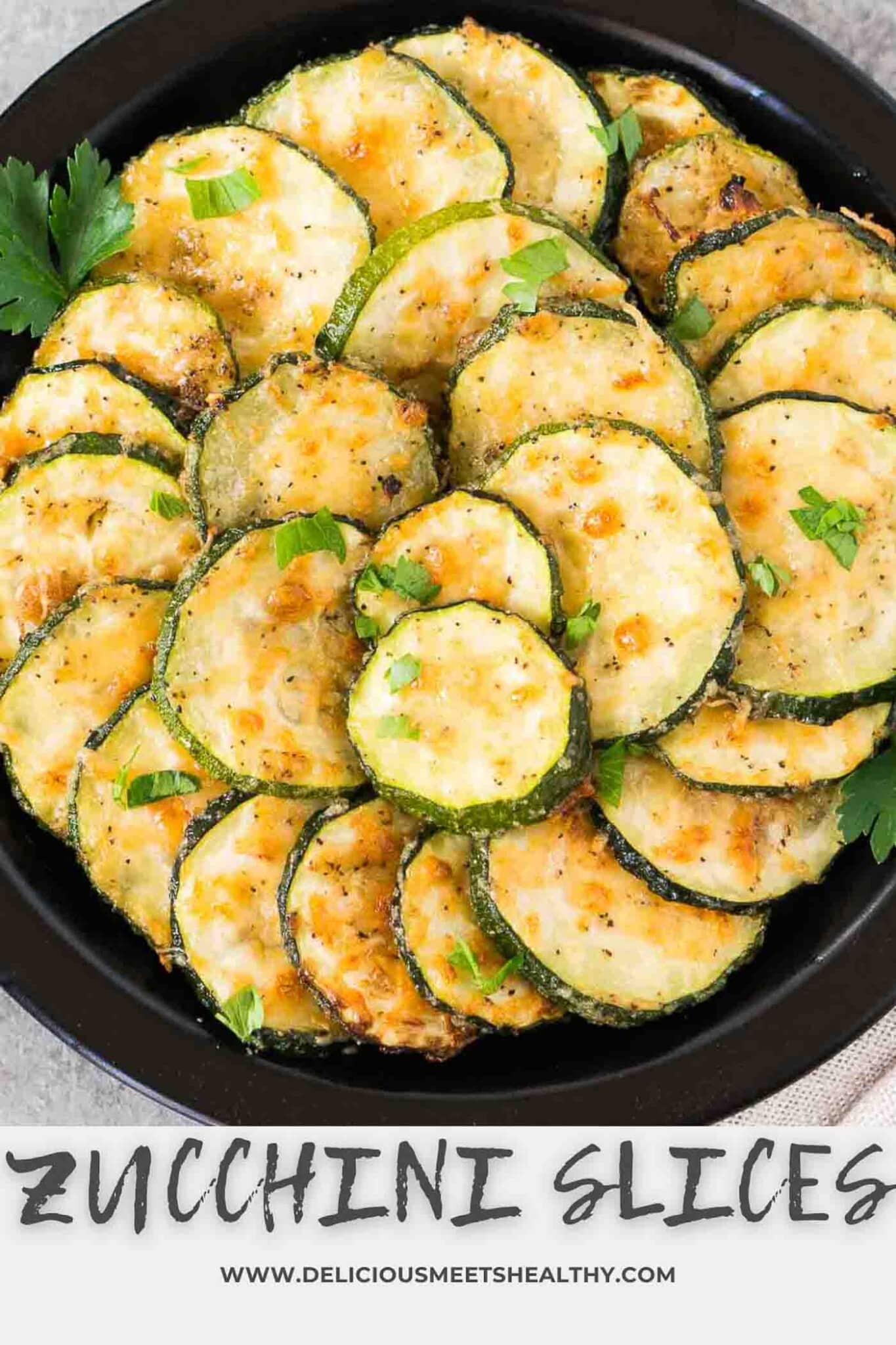 Roasted Zucchini Slices with Parmesan - Delicious Meets Healthy
