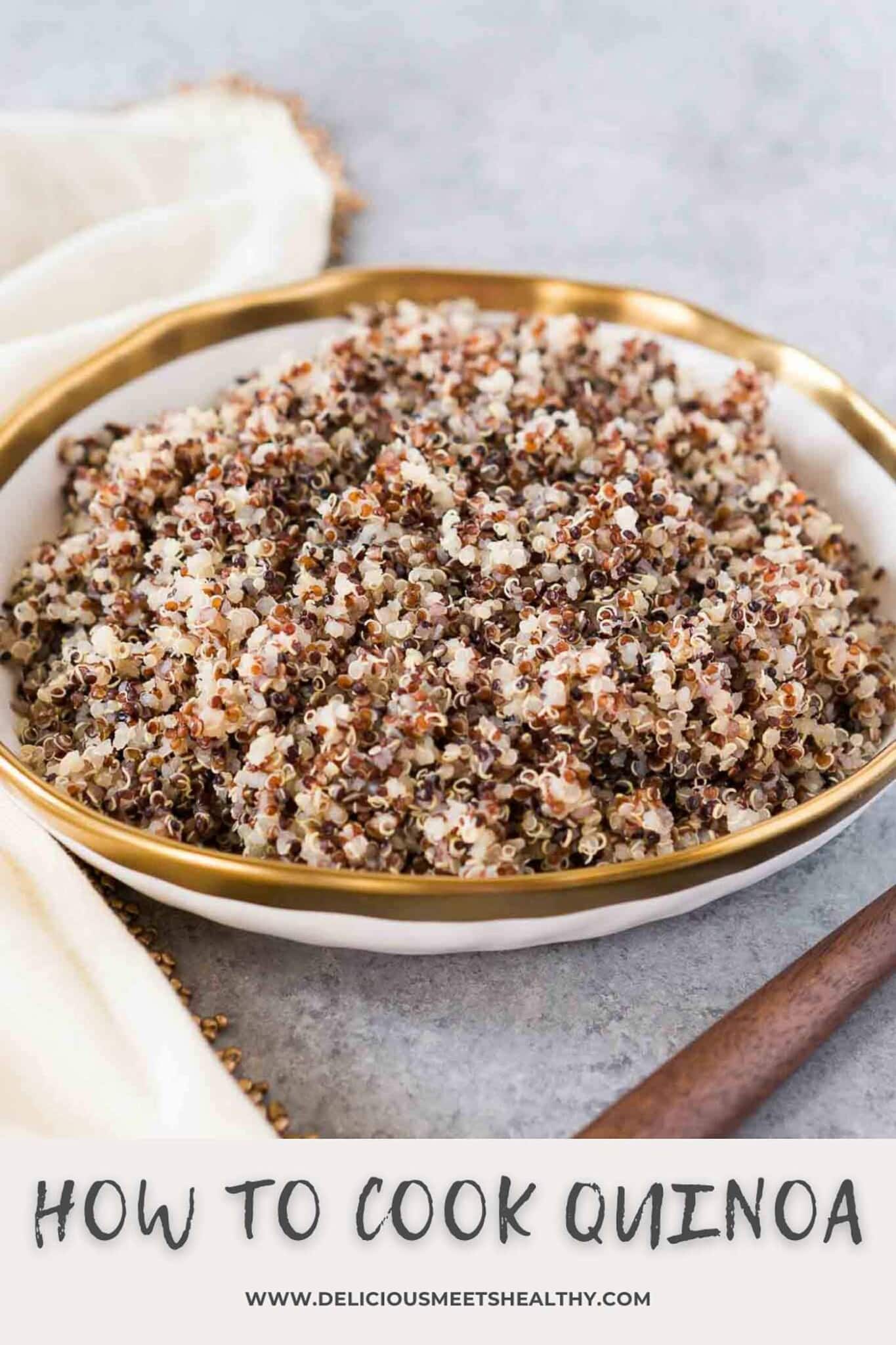 How To Cook Quinoa - Delicious Meets Healthy