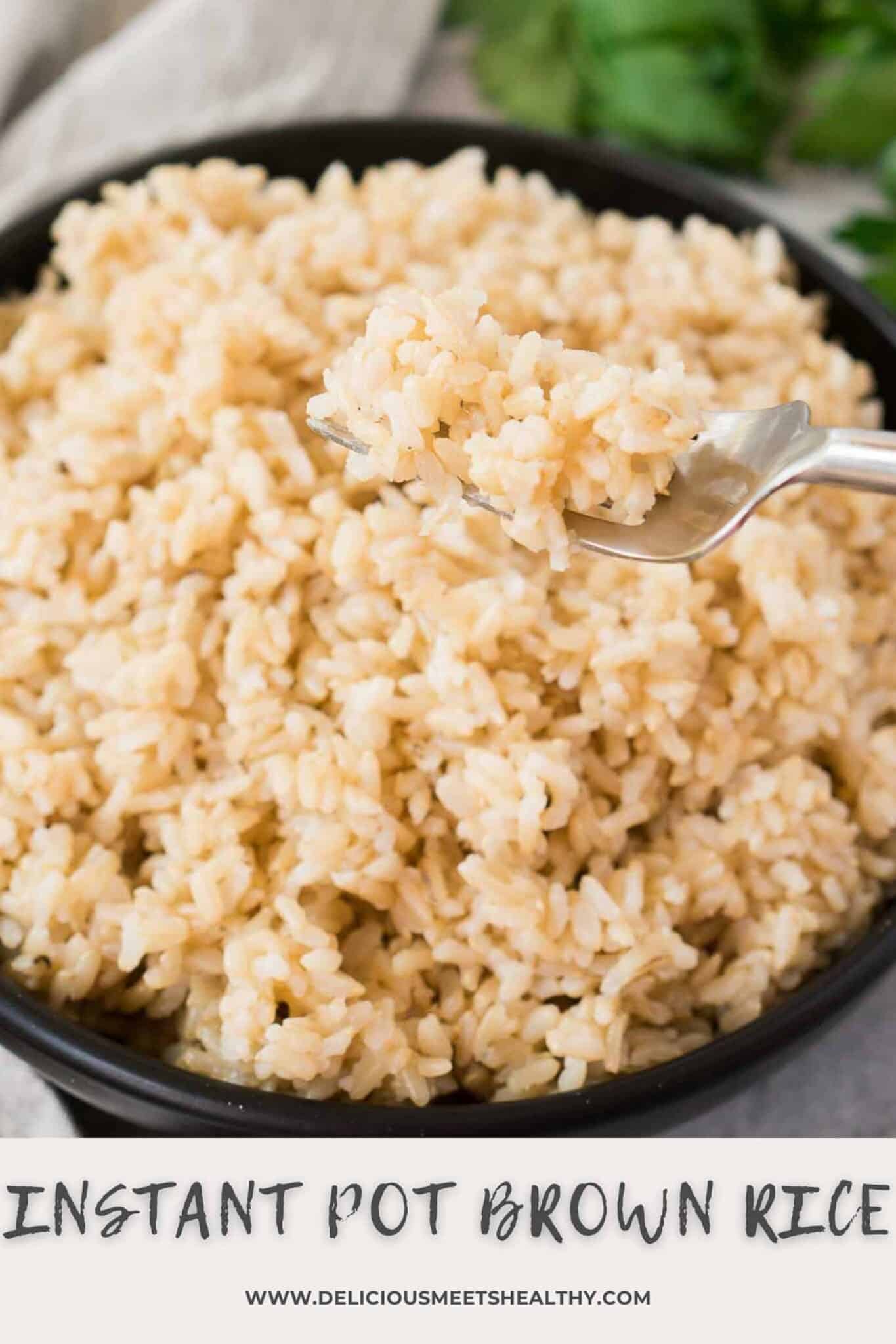 Instant Pot Brown Rice (Perfect Every Time) - Delicious Meets Healthy
