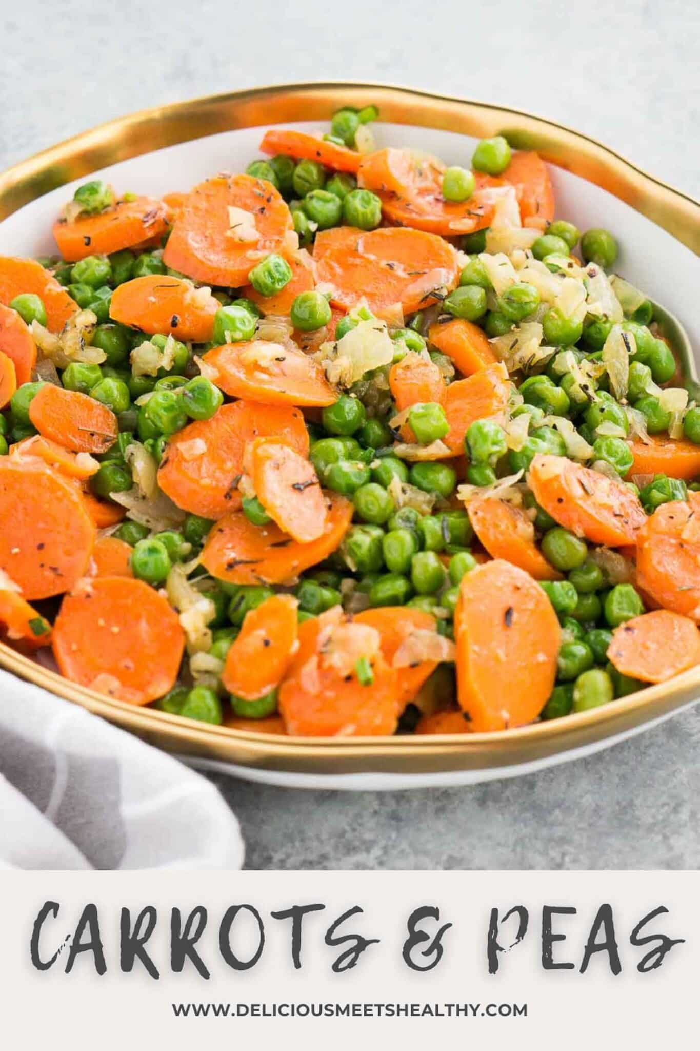 Carrots and Peas (Quick & Easy Side Dish) - Delicious Meets Healthy