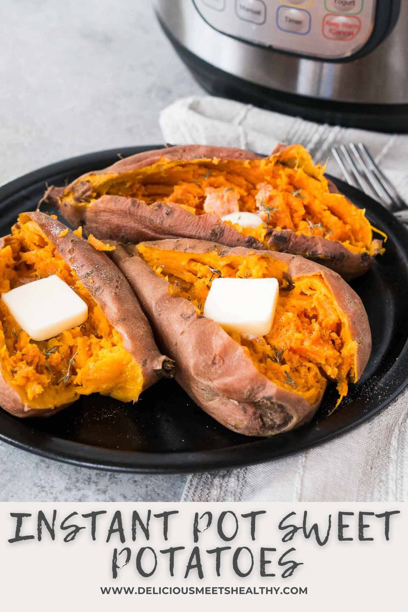 Instant Pot Sweet Potatoes - Delicious Meets Healthy