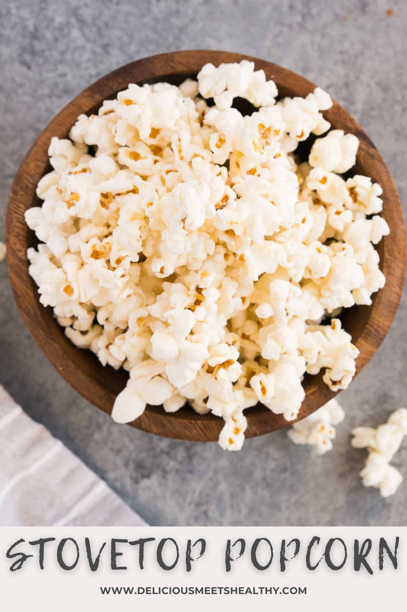 Stovetop Popcorn (Perfect Popcorn Every Time) - Delicious Meets Healthy