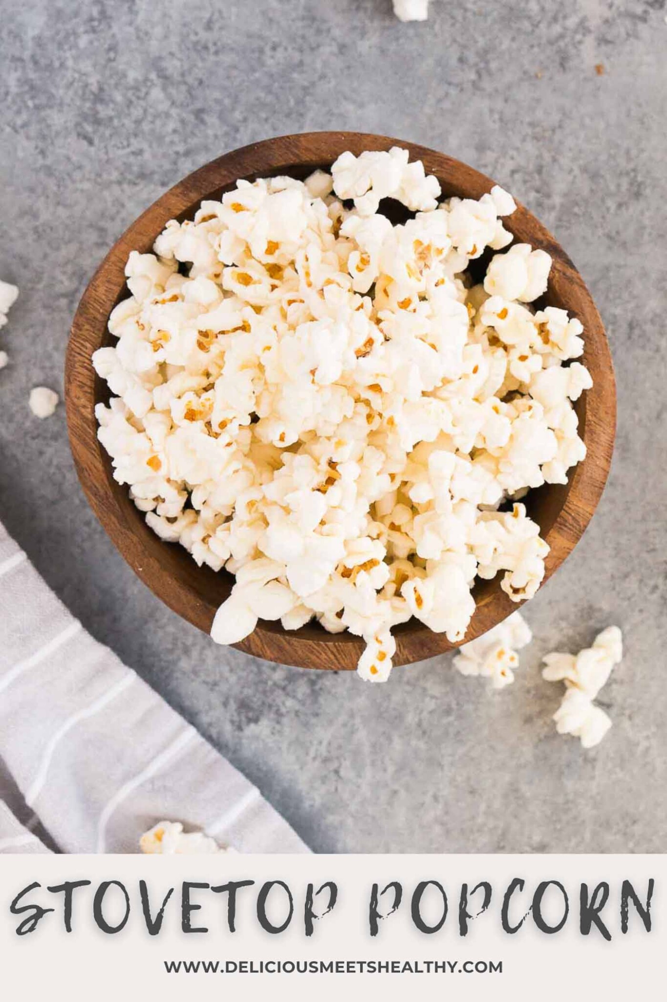 Stovetop Popcorn (Perfect Popcorn Every Time) - Delicious Meets Healthy