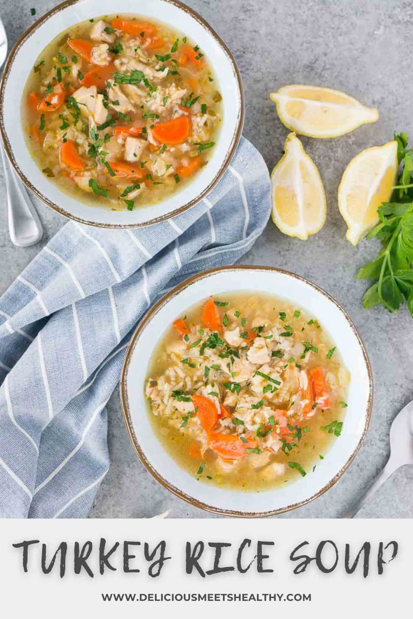 Turkey Rice Soup - Delicious Meets Healthy