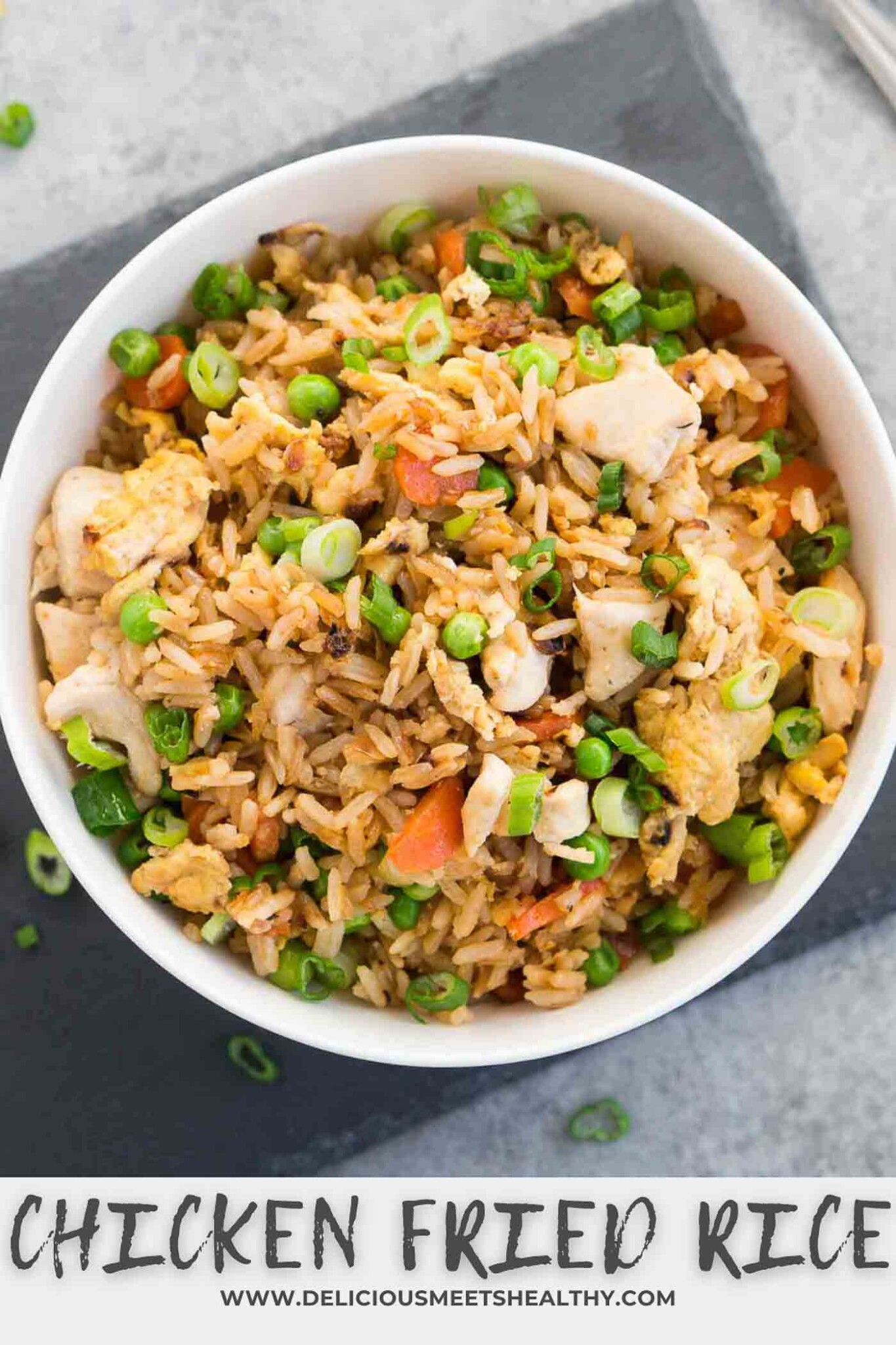 Best Chicken Fried Rice (Only 20 Minutes) - Delicious Meets Healthy
