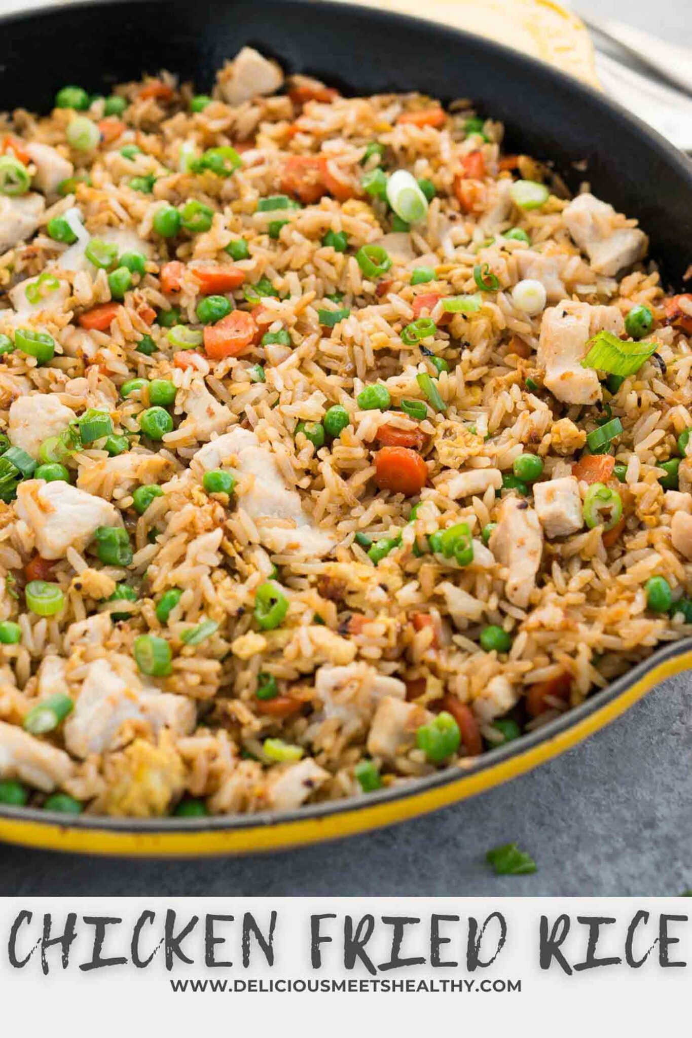 Best Chicken Fried Rice (Only 20 Minutes) - Delicious Meets Healthy