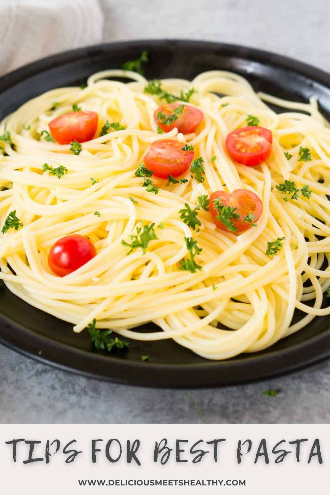 How to Cook Pasta Perfectly - Delicious Meets Healthy