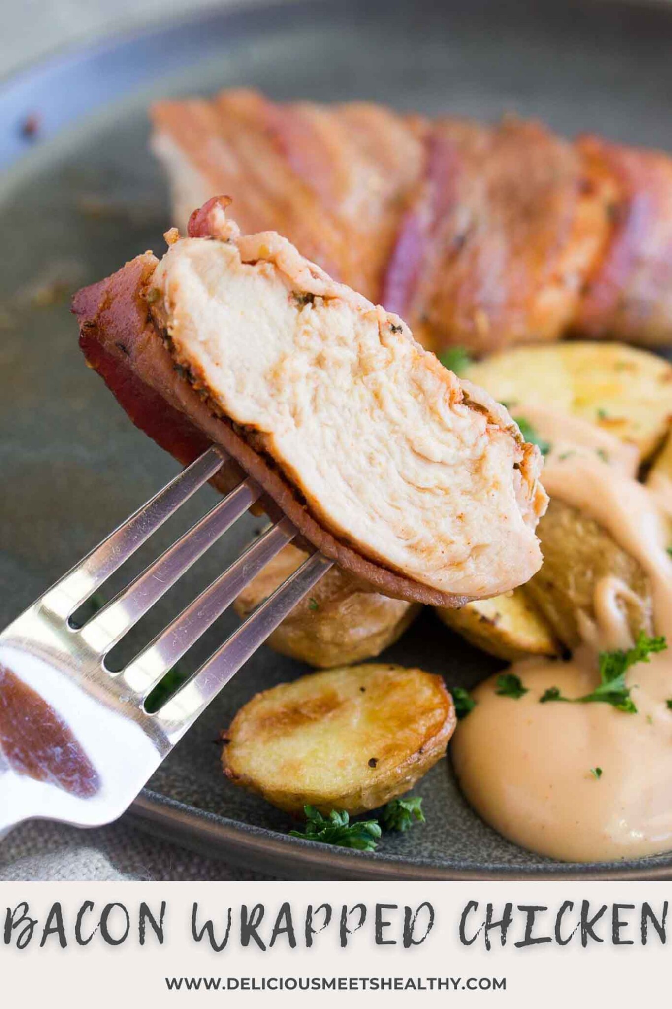 Bacon Wrapped Chicken | Delicious Meets Healthy