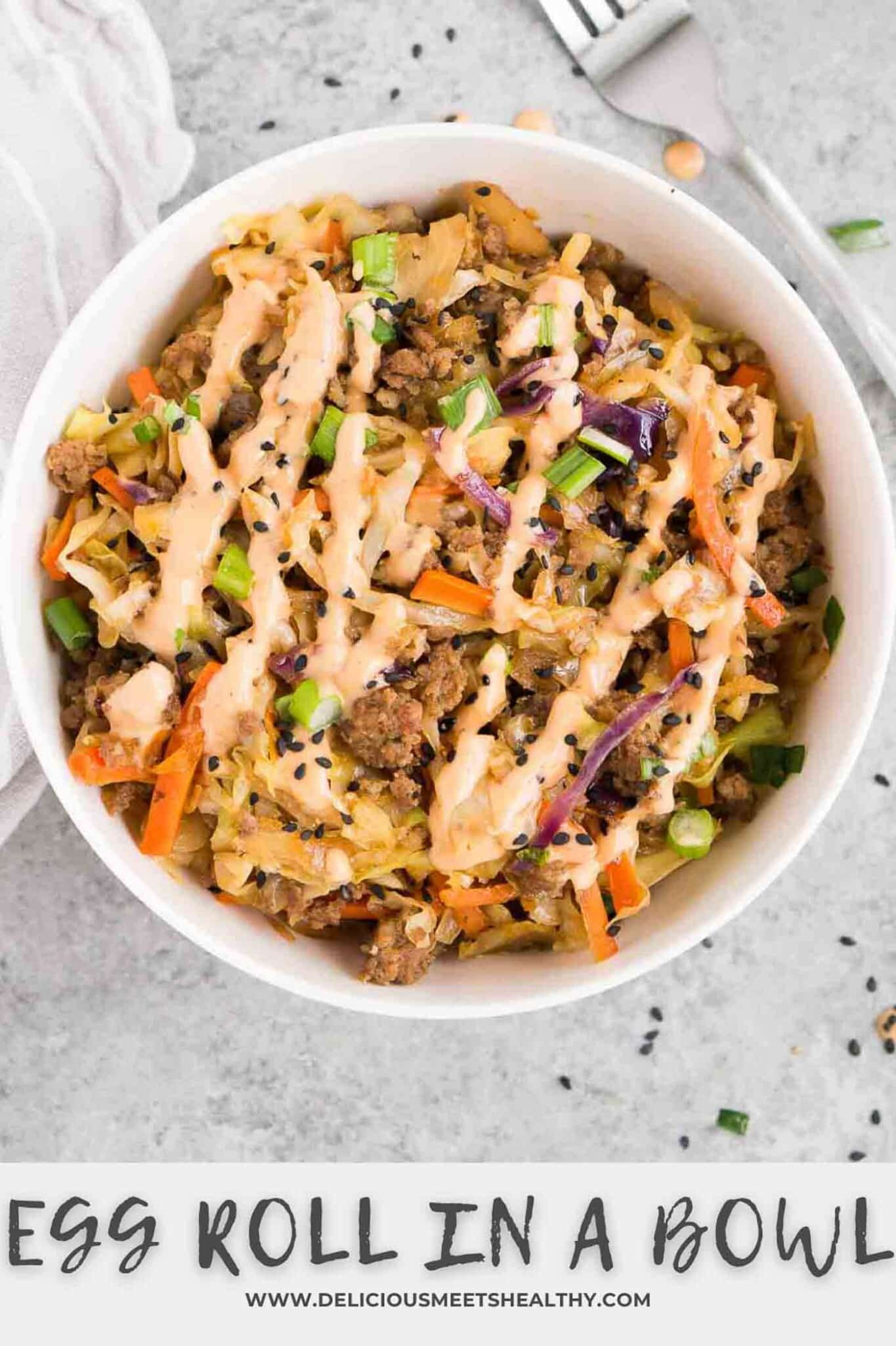 Egg Roll In A Bowl (25 Minutes) - Delicious Meets Healthy