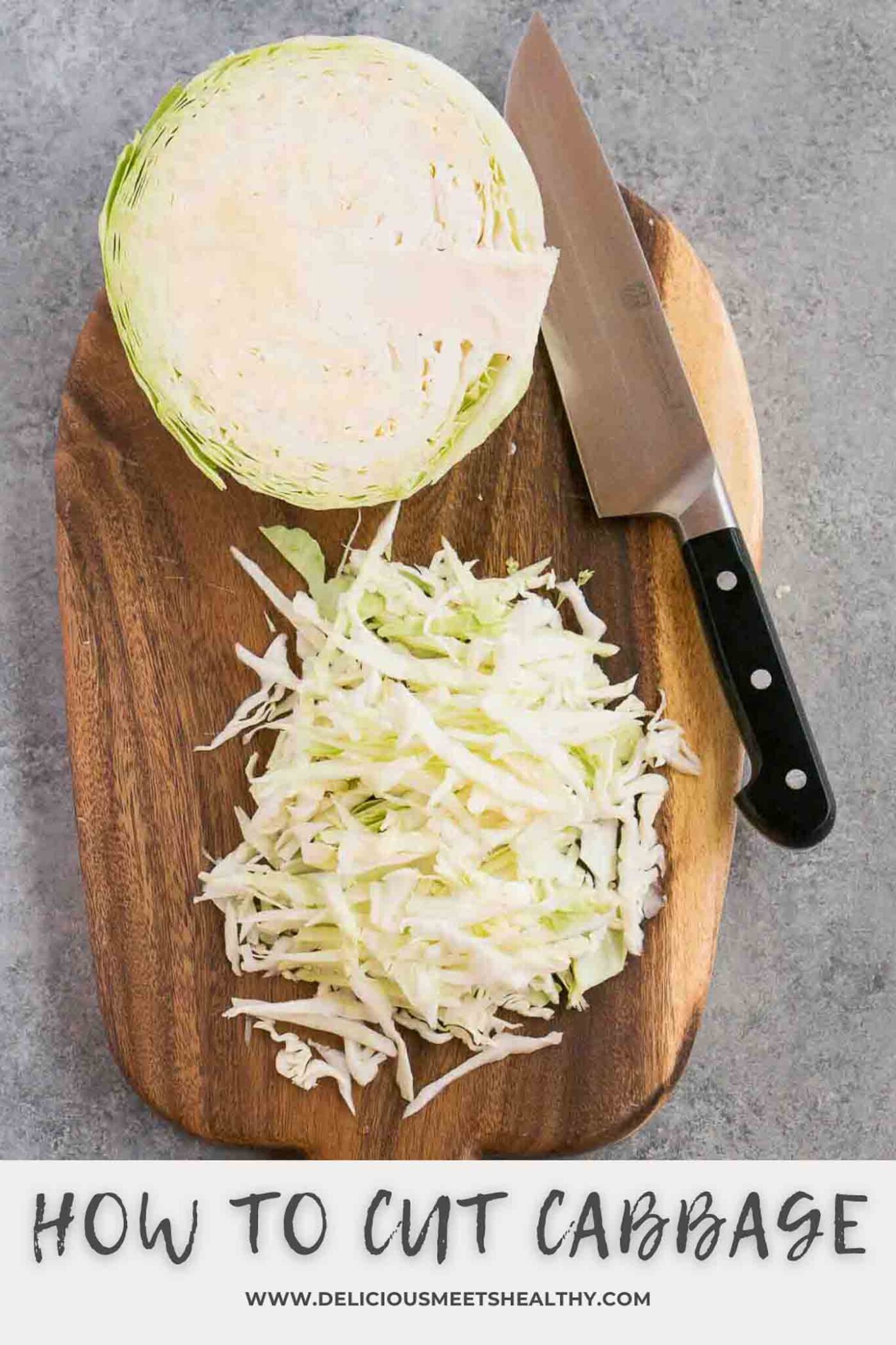 How to Cut Cabbage - Delicious Meets Healthy