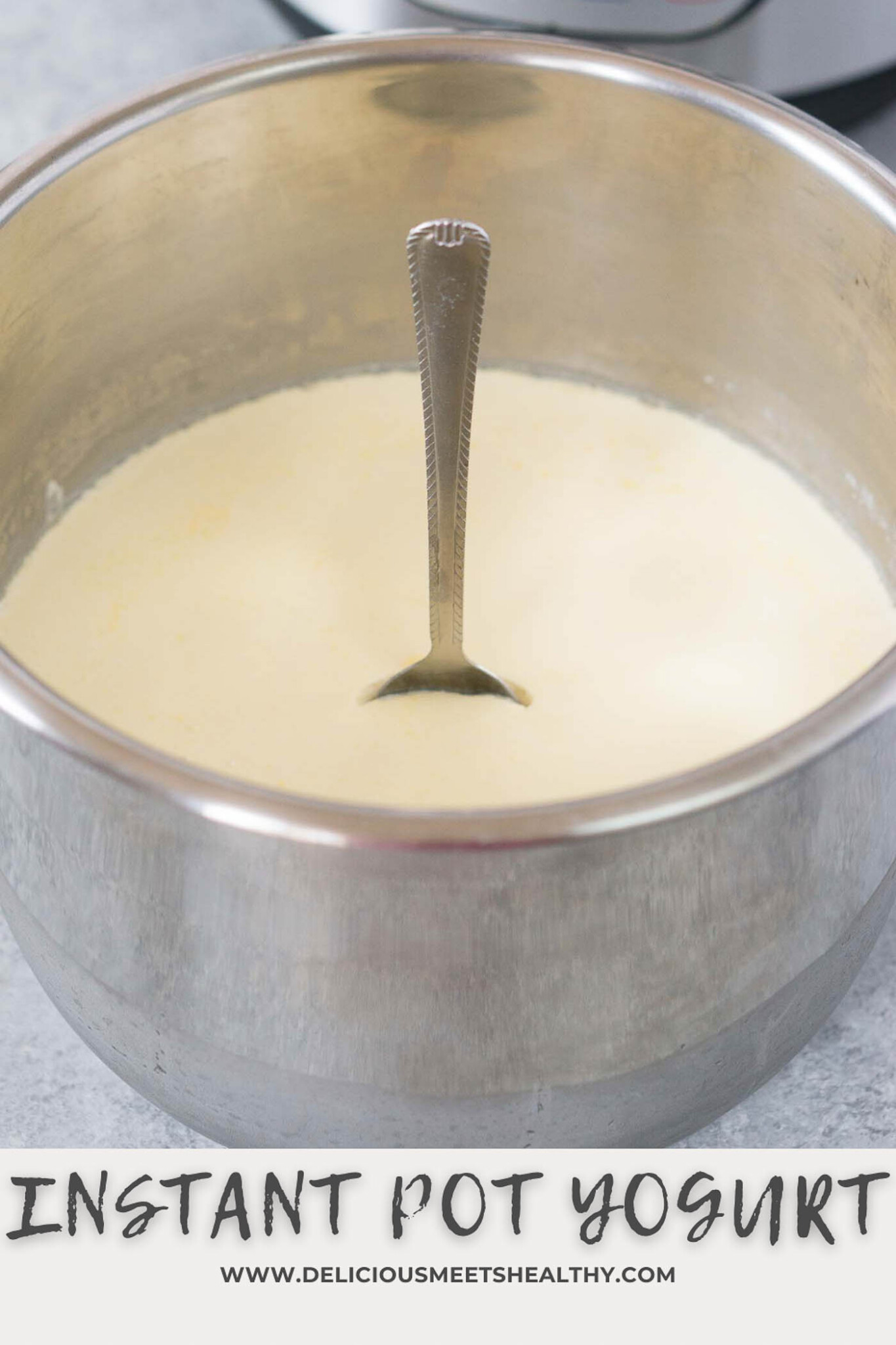 Instant Pot Yogurt - Delicious Meets Healthy