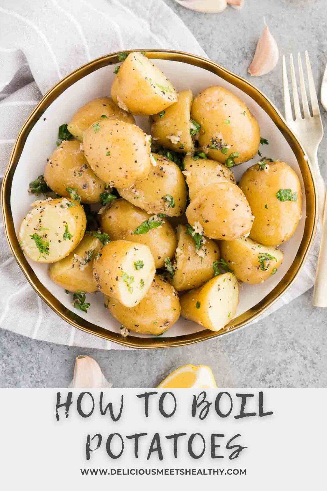 How to Boil Potatoes & How Long To Boil Them - Delicious Meets Healthy