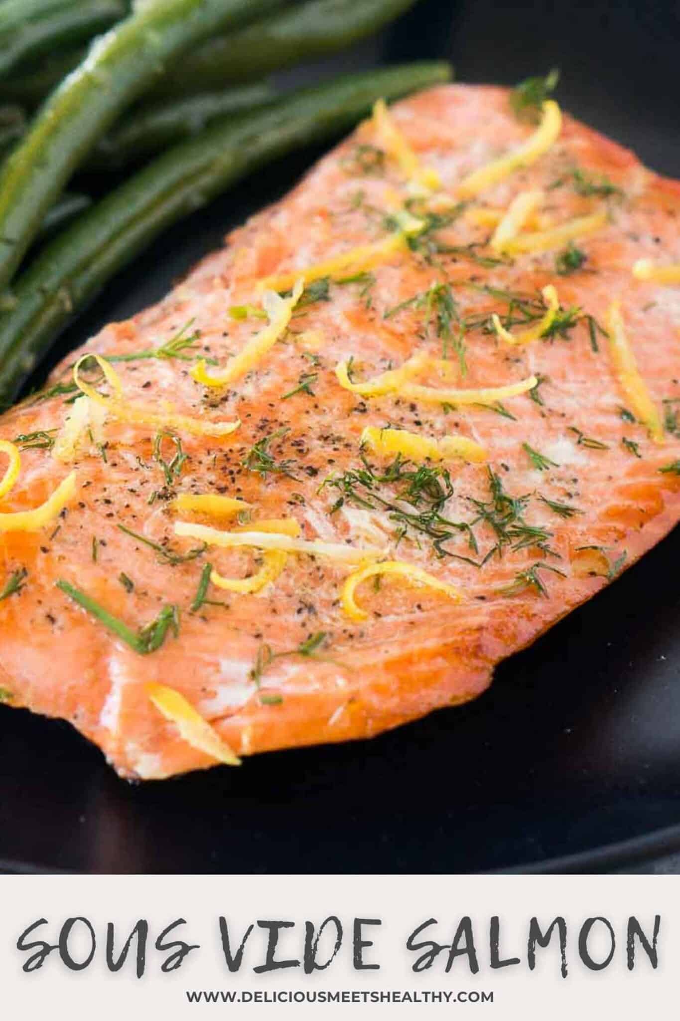Sous Vide Salmon - Delicious Meets Healthy